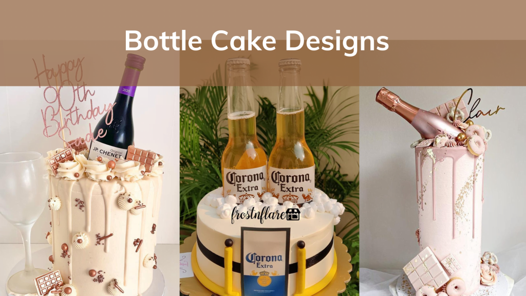 [New Designs] 15 Bottle Cake Designs Ideas in 2024