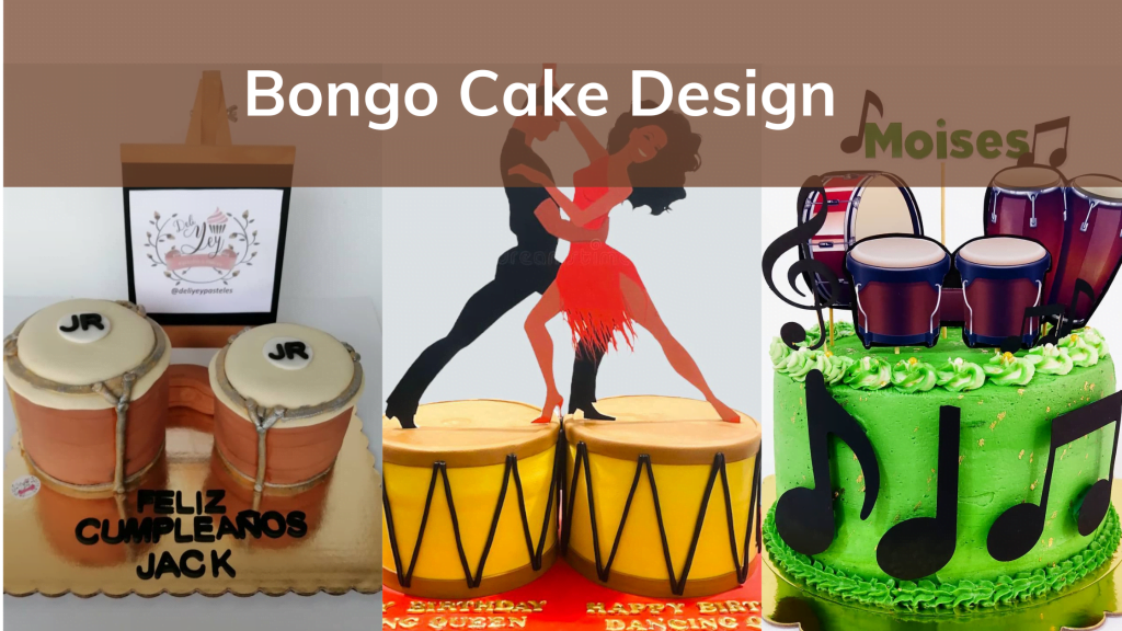 Top Bongo Cake Designs Decorations in 2024