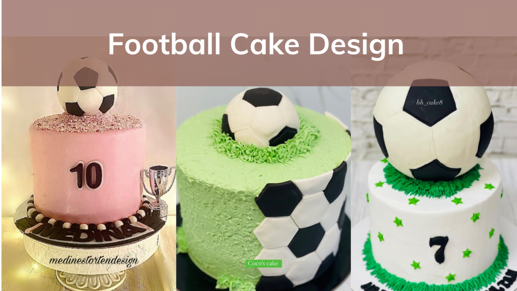Football Cake Designs Decorations ink 2024