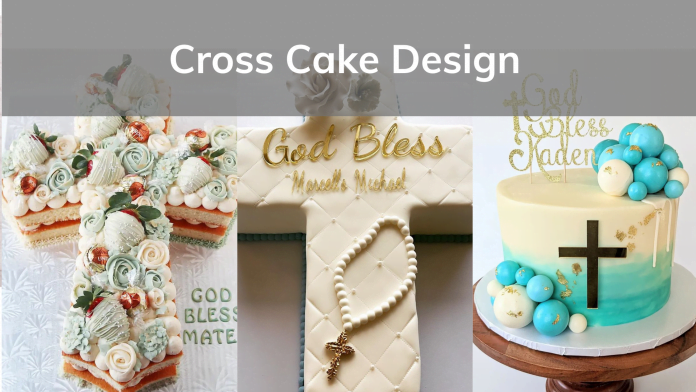 [Popular] Cross Cake Designs Ideas and Decorations in 2024